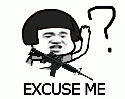 EXCUSE ME？表情包图片gif动图 - 求表情网,斗图从此不求人!