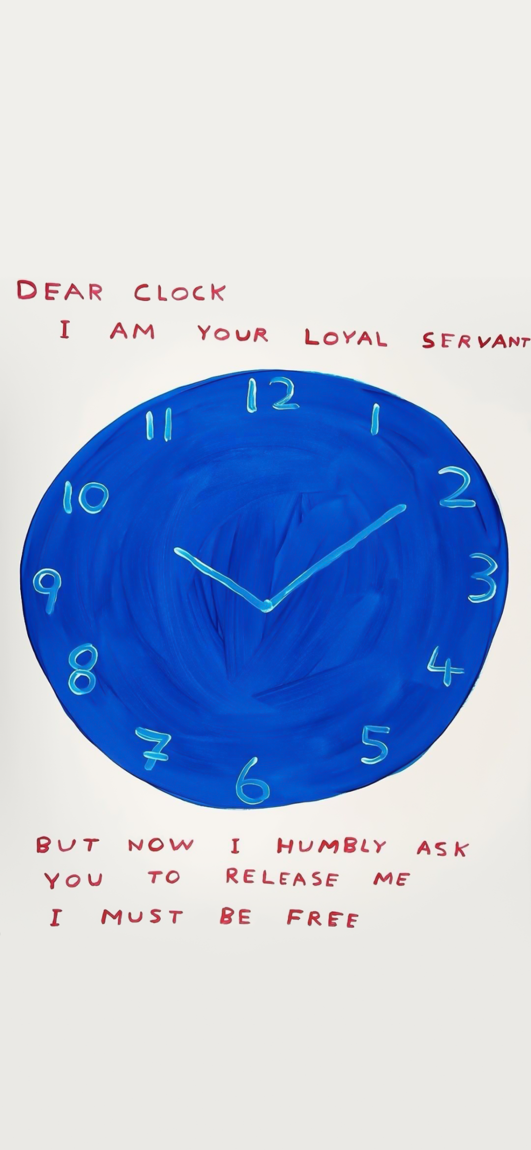 《Dear Clock：我曾是你忠实奴仆，如今请放我自由》 手机壁纸｜David Shrigley系列壁纸表情包图片gif动图 - 求表情网 ...